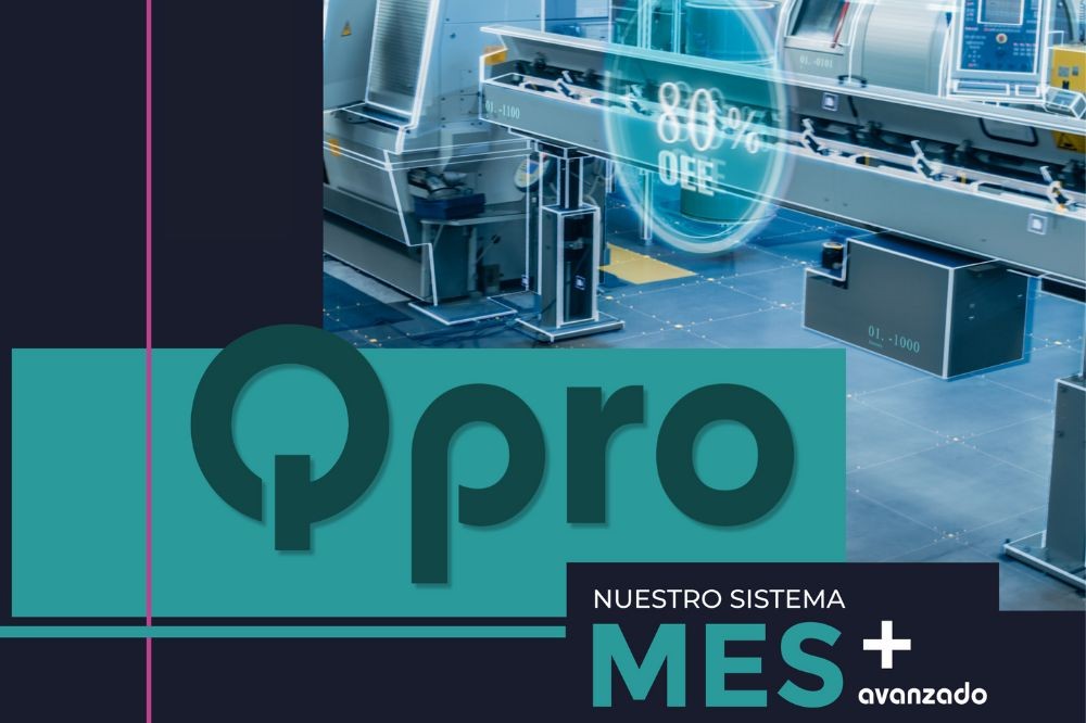 Manufacturing Execution System QPRO: Una solución modular que se adapta ...